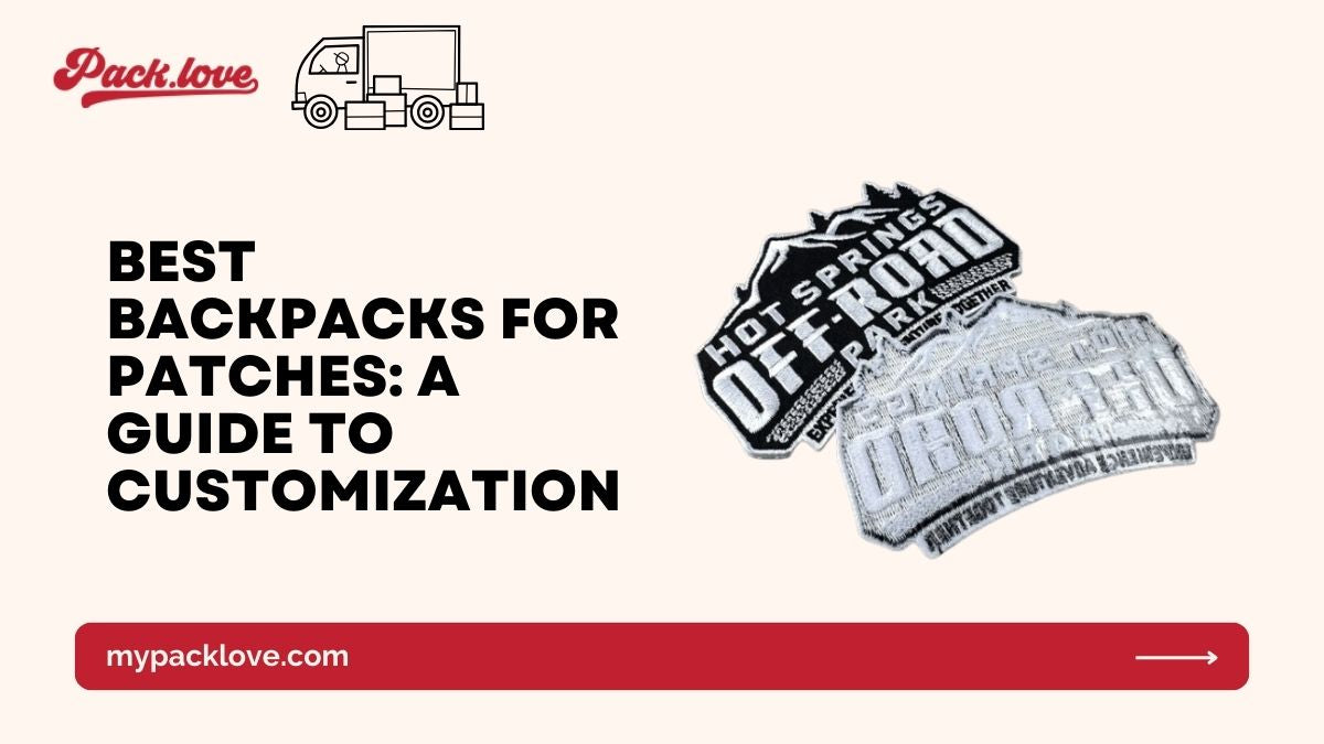 Best Backpacks for Patches: A Guide to Customization – packlove