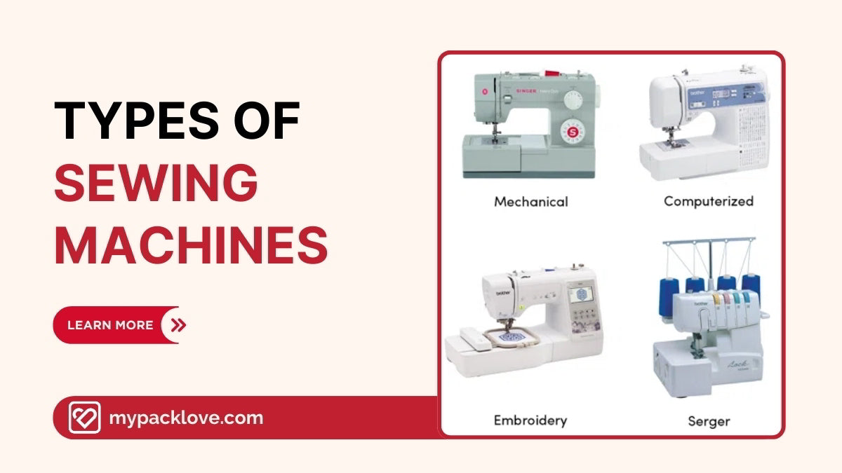 Types Of Sewing Machines Explained: Which Is Best For You? – packlove