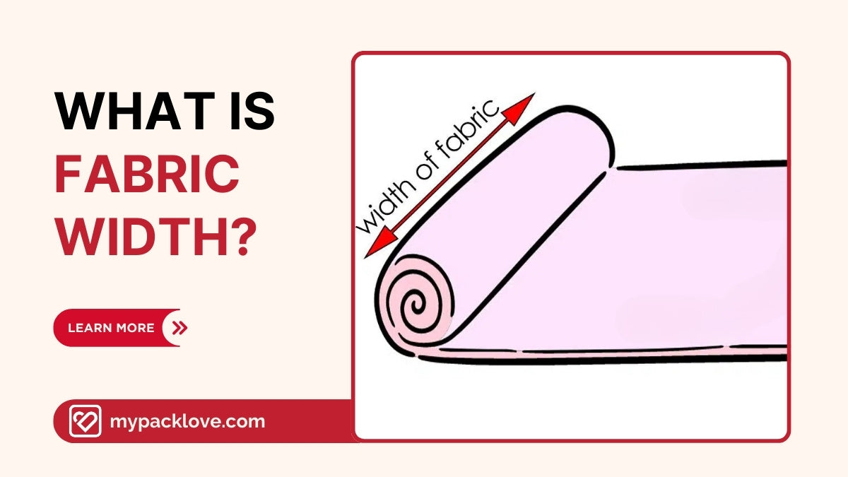 What Is Fabric Width: Simple Guide To Understanding Sizes – packlove